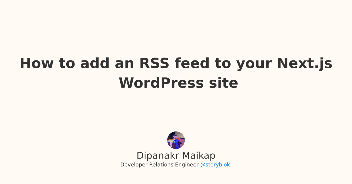 How to add an RSS feed to your Next.js WordPress site